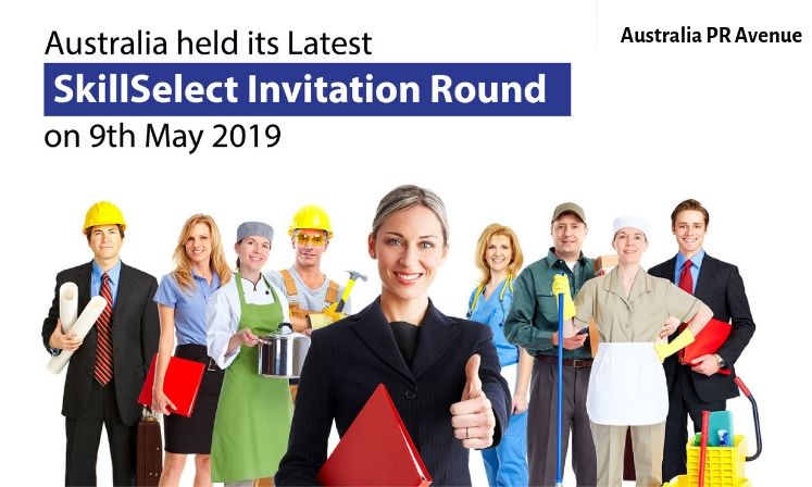 Australia held its Latest SkillSelect Invitation Round on 9th May 2019